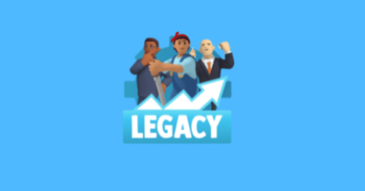 [GalaGame/22cans]経済シミュレーションBCG「LEGACY」｜haz1me_0i｜note