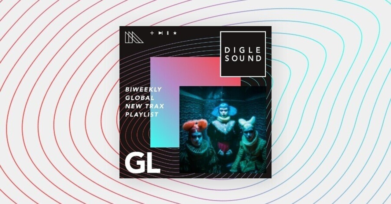 キュレーターが世界各国の楽曲をセレクト！No RomeやSE SO NEONなど『DIGLE SOUND.GL』｜DIGLE MAGAZINE ...