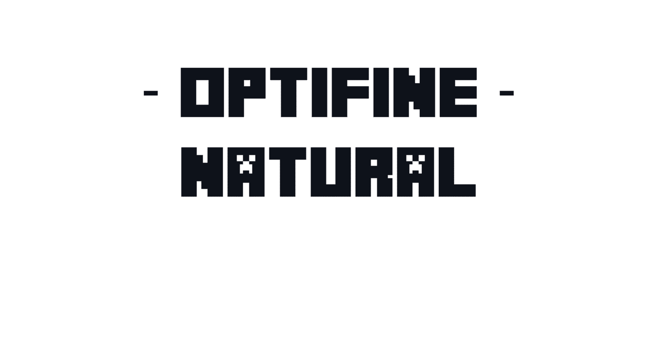 OptiFine - natural.propeties解説｜of｜note
