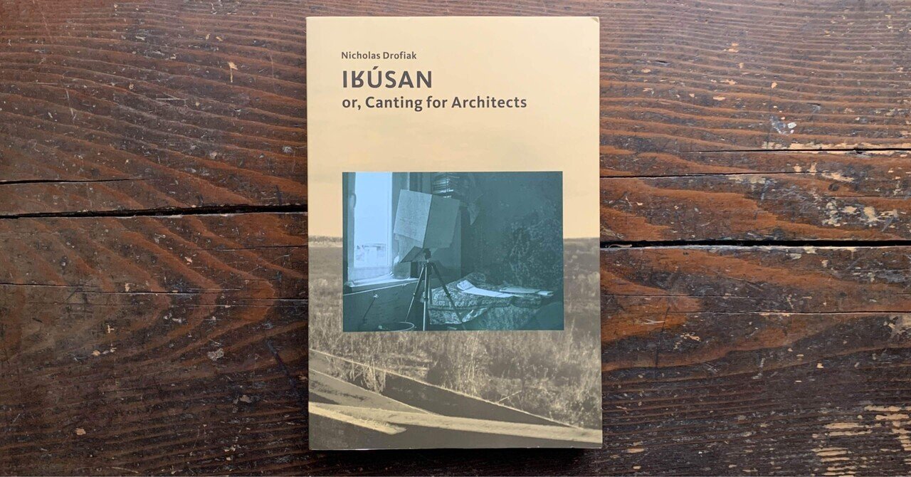 Irusan Or, Canting For Architects｜IDEABOOKS JAPAN