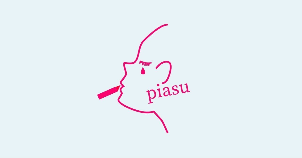 piasuの記事紹介｜TANOSHIKA piasu｜note