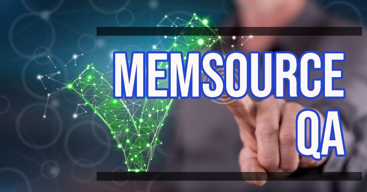 Memsourceで効率よくQAチェックをする方法 その1「カテゴリごとにまとめてイグノアする」｜翻訳ジャーニー、英日翻訳者・翻訳講師 ...