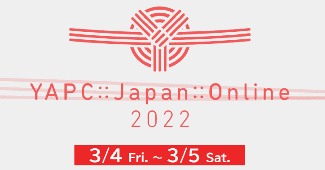 YAPC::Japan::Online 2022 で登壇してきました｜Yasuaki Omokawa