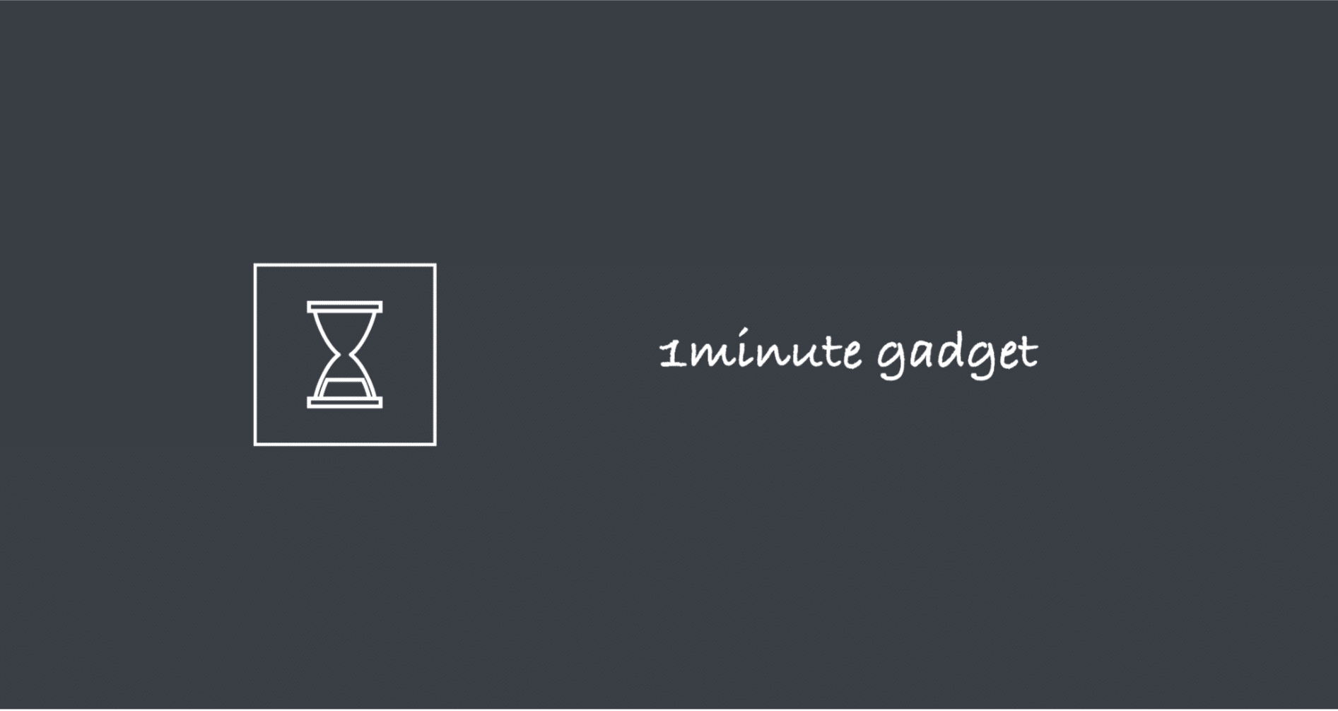 1minute gadget｜note