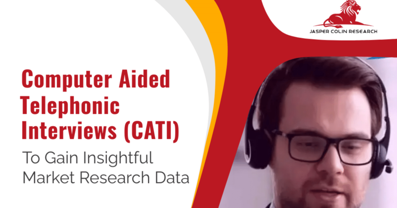 Get A Competitive Advantage with CATI Market Research｜Jasper Colin｜note