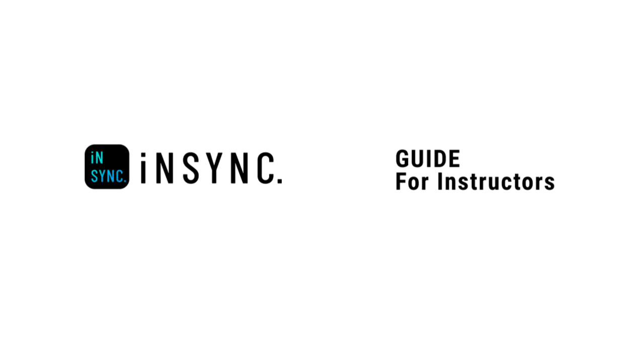iNSYNC Guide for Instructors ーダンストレーニング導入マニュアルについてー｜iNSYNC_Official
