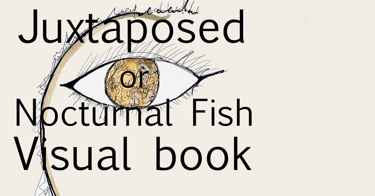 Visual book of Juxtaposed or Nocturnal Fish｜都升品調