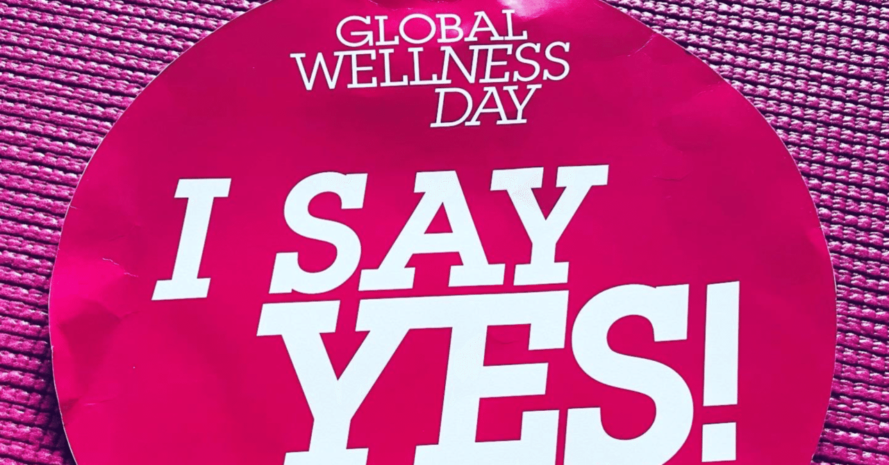 グローバルウェルネスディ💕｜tsukimi-aiko