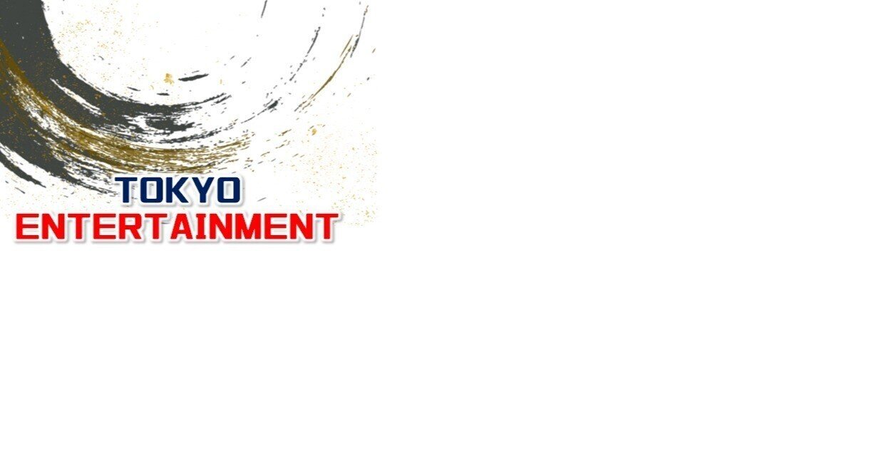 TOKYO ENTERTAINMENT｜note