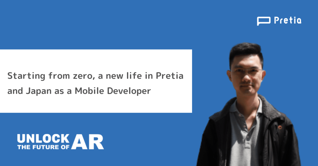 Starting from zero, a new life in Pretia and Japan as a Mobile Developer｜Pretia Technologies ...