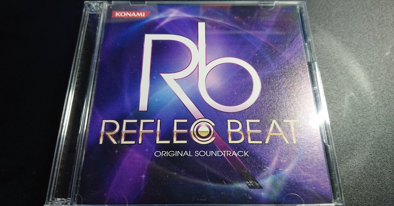 音ゲーのサントラを語りたい REFLEC BEAT編｜チョッピン
