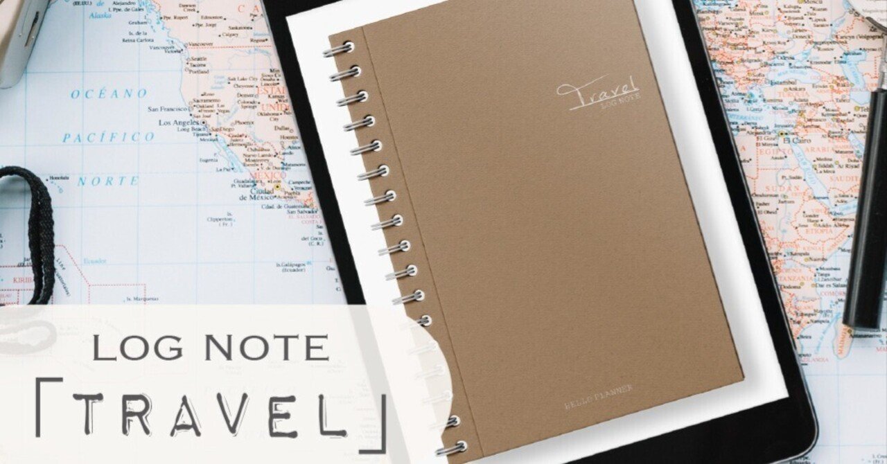 ︎ LOG NOTE 「TRAVEL」 ︎｜HELLO PLANNER