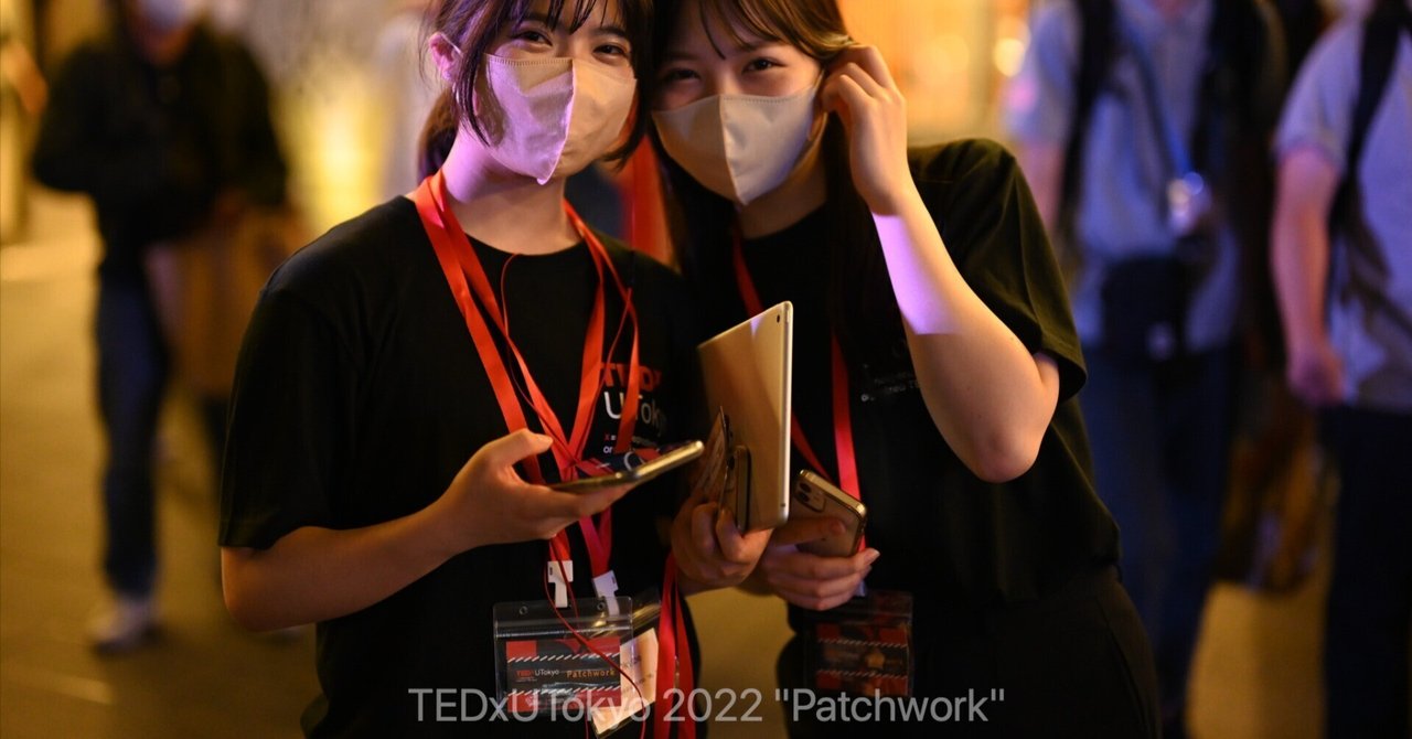 東京大学でのイベントTEDxUTokyo 2022 "Patchwork"にてBuddycomを使ってもらいました｜Science Arts（サイエンスアーツ）｜note