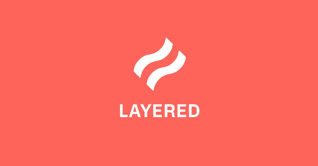 LAYERED-recruit｜note