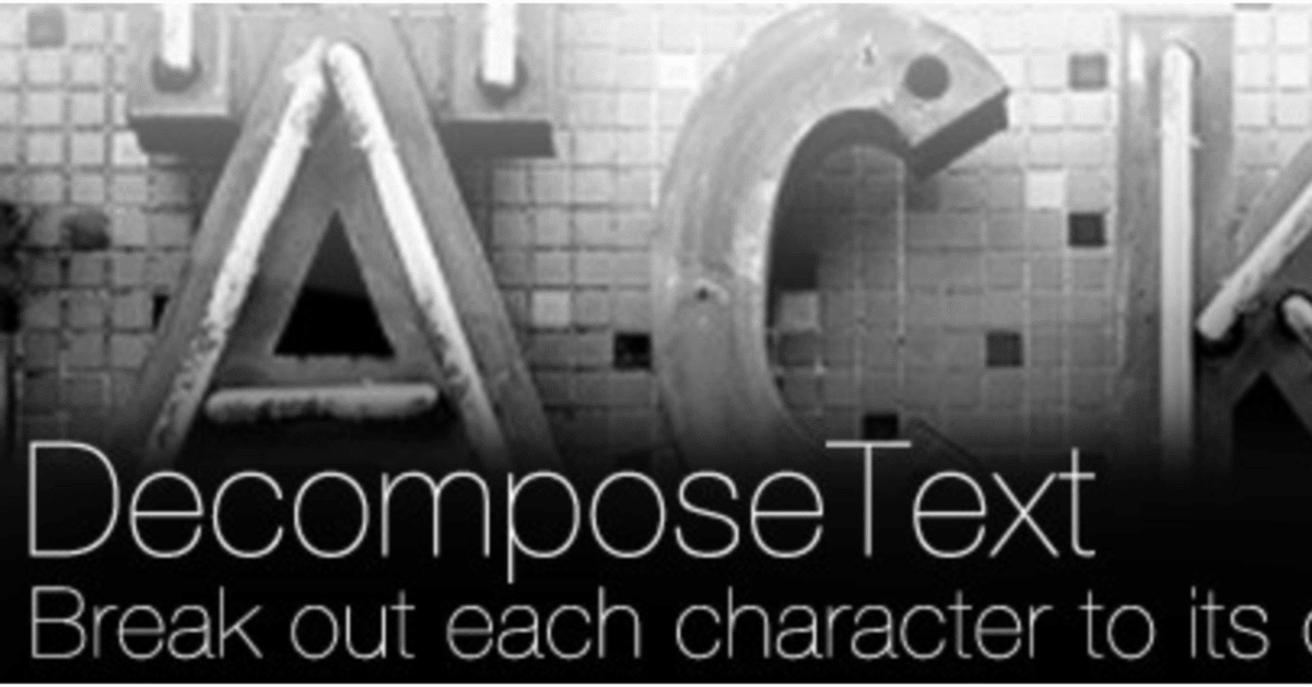 テキストを1文字ずつレイヤーに分解する（Decompose Text）｜グラフビジョン
