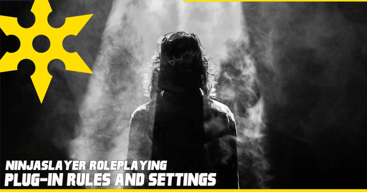 🔥닌자슬레이어 TRPG 2판 플러그인：시노비 닌자 클랜&카게 닌자 클랜(2024년 8월 23일 갱신)｜ニンジャスレイヤー公式/ダイハードテイルズ