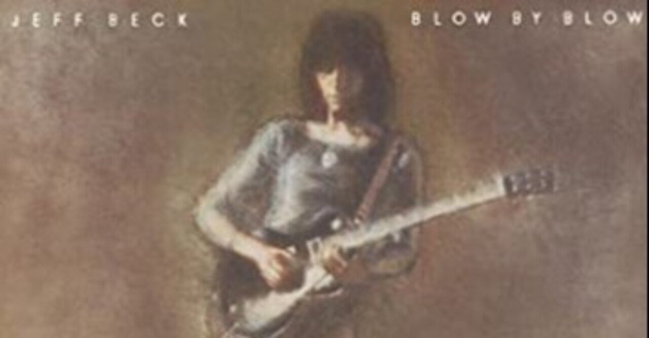 Jeff Beck「Blow By Blow」(1975)｜音楽の杜