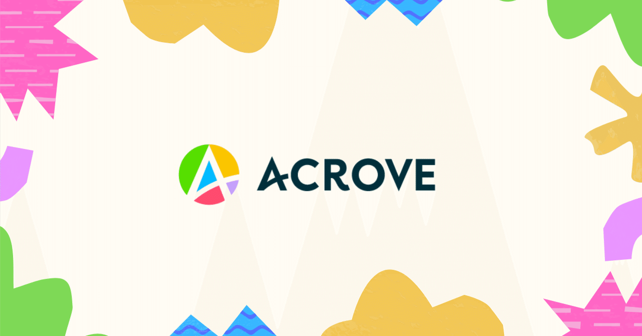 はじめまして、株式会社ACROVE です。｜株式会社ACROVE