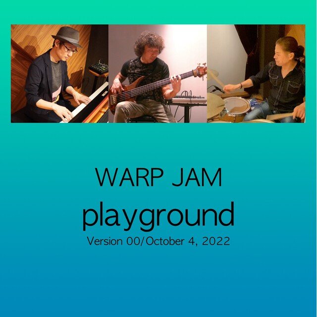 playground (Version00/October 4, 2022)｜ワキマル・ジュンイチ（Junichi Wakimaru）｜note