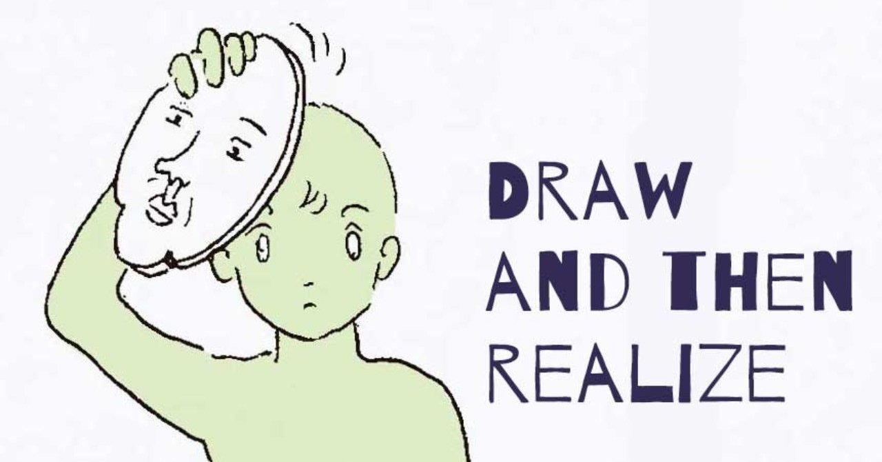 Draw and then realize｜間戸ゆき｜note