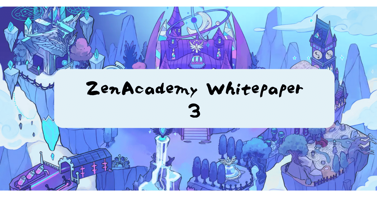 ZenAcademy WhitePaper 3｜トーマス
