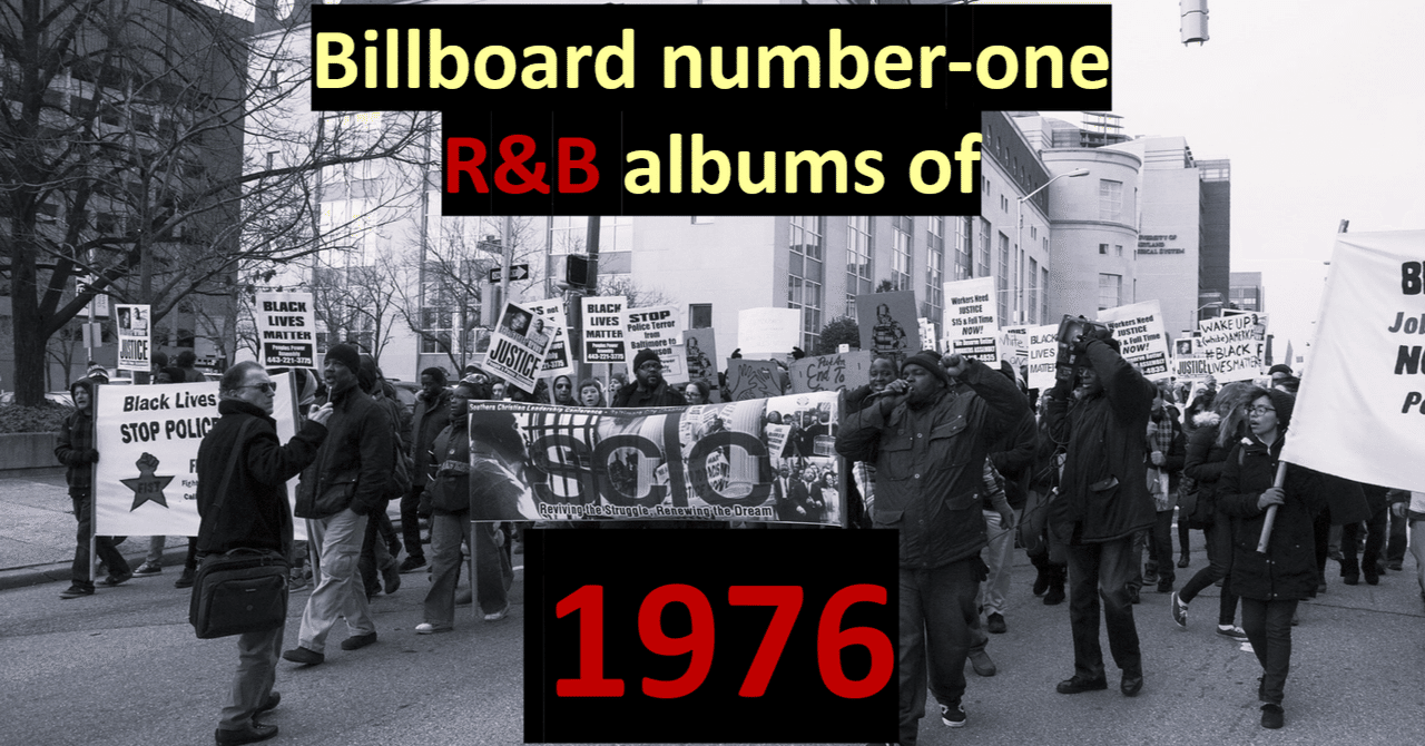 Billboard number-one R&B albums of 1976｜GAVI