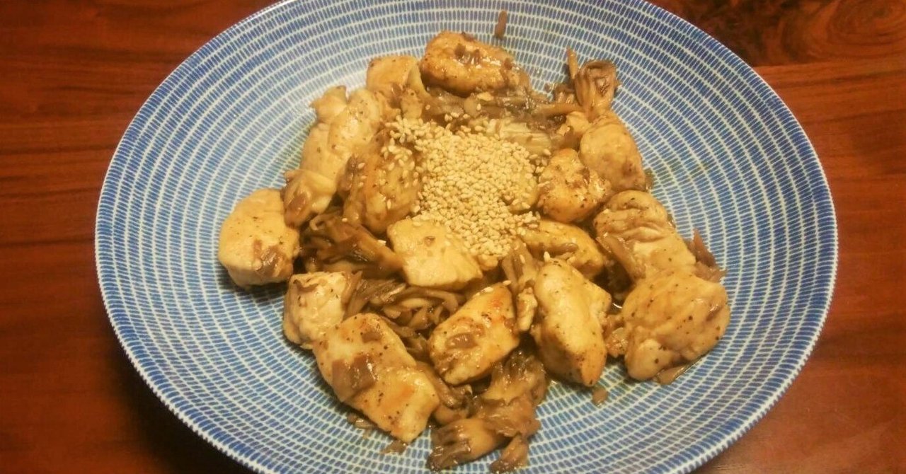 今日の料理(192)ささみと舞茸のバター醤油炒め｜TATSUKI(真のペンギン)@フォロバ100%