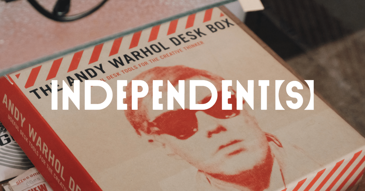INDEPENDENTS 参加店⑨ Hello Andy!!｜INDEPENDENT【S】