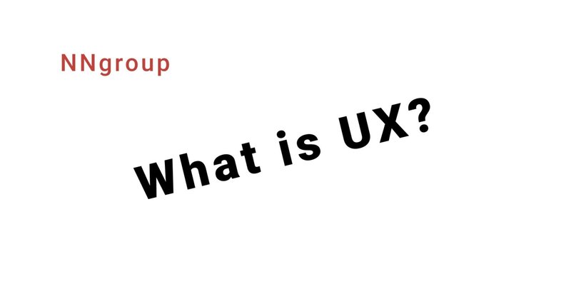 UXって何? NNgroupがUXについて説明するYouTube動画まとめ｜Natsuki | Programming UX design