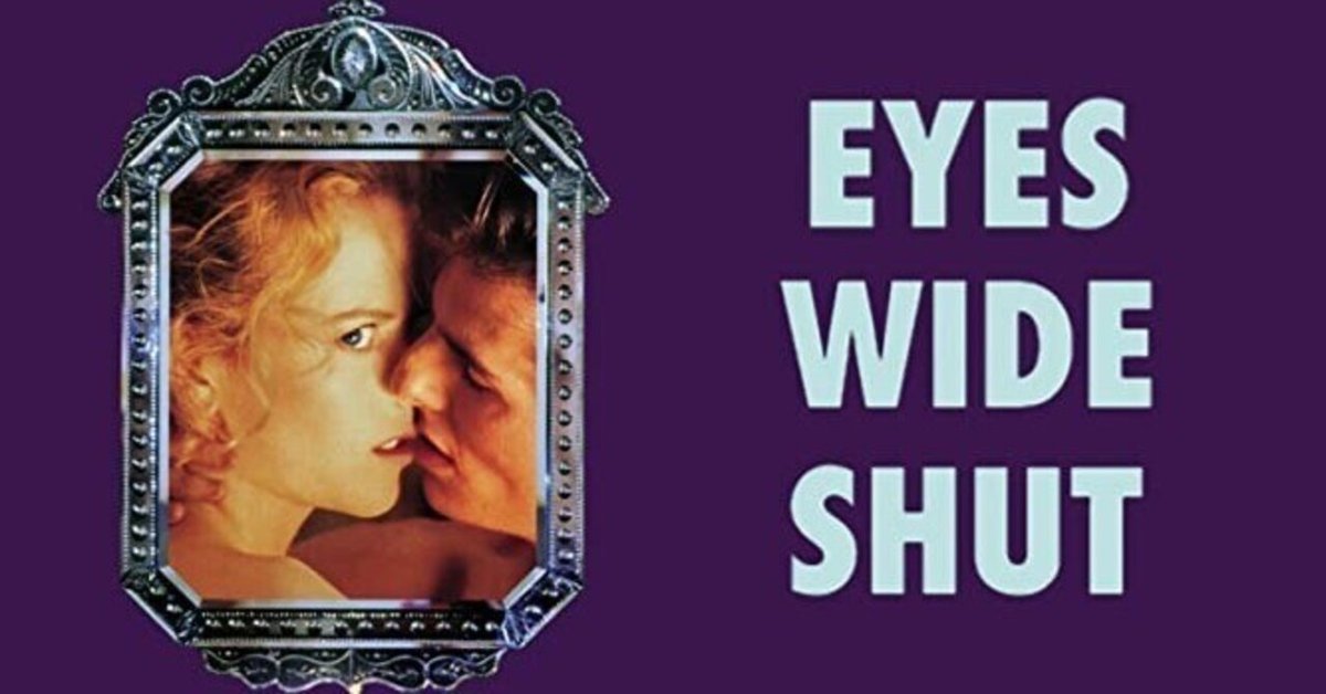 アイズ・ワイド・シャットを詳しく解説｜bitotabi