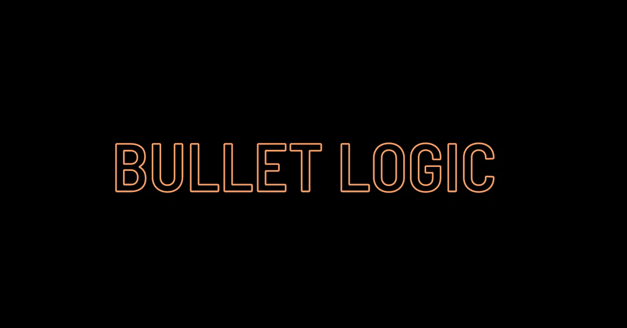 Bullet Logic #1｜相川モトイ