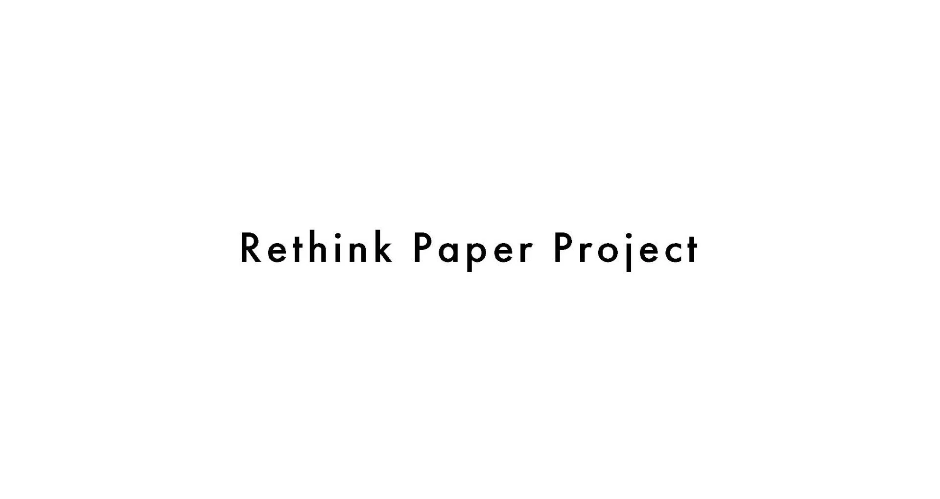 Rethink Paper Project｜note