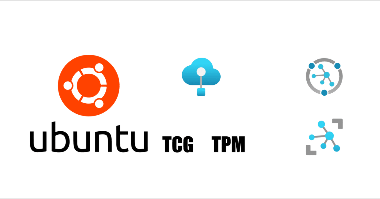 26. Ubuntu での IoT Edge と TPM 接続｜Knowledge & Experience