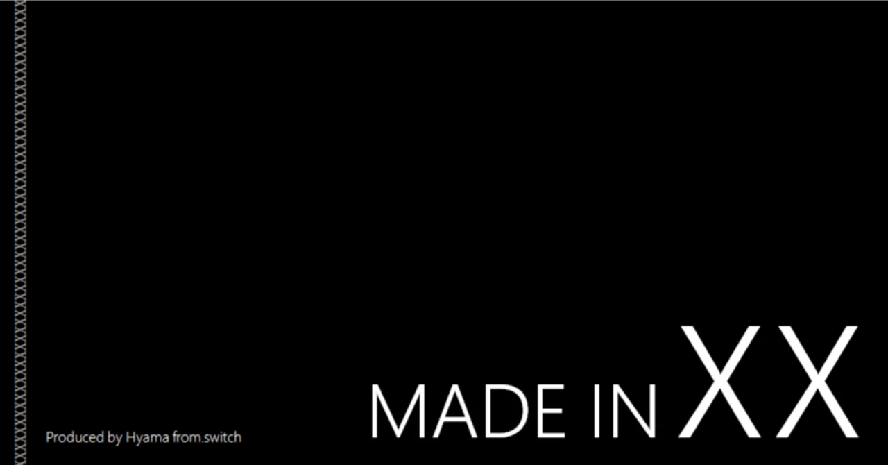 MADE IN XX／第3話｜Hyama_.switch｜note