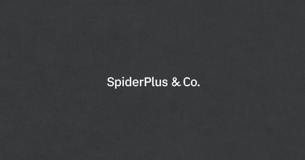 スパイダープラス、IR note始めます。｜SpiderPlus IR Team