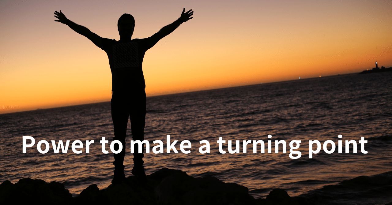 Power to make a turning point (3) What is a turning point (1)｜北村 紳 Shin ...