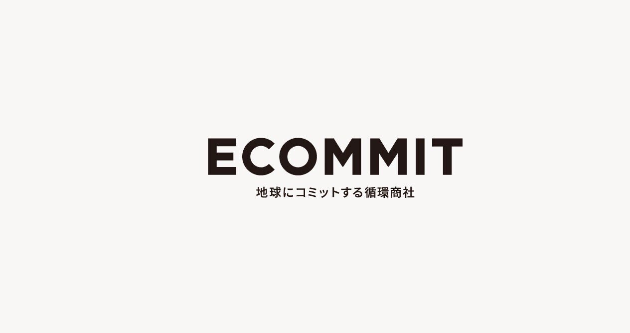 株式会社ECOMMIT｜note