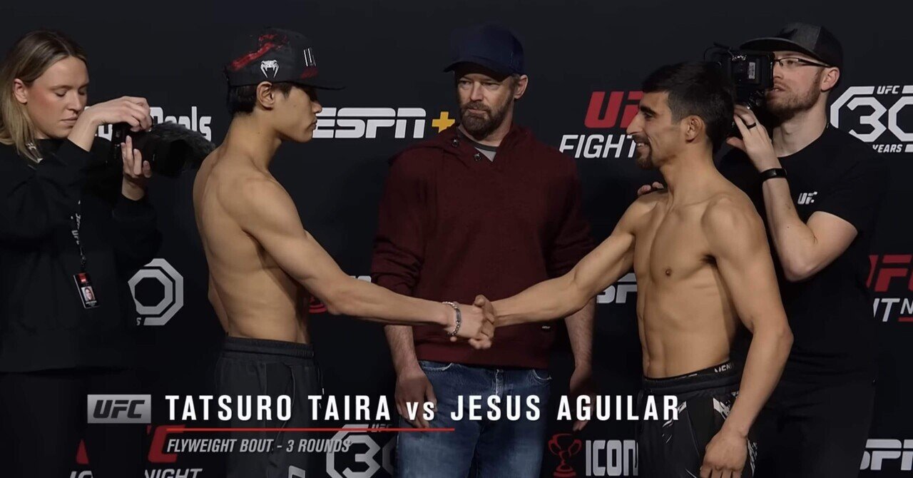 ＃17 Tatsuro Taira vs. Jesus Aguilar のプレビュー｜あらびき”キンボ"スライスサラミ｜note