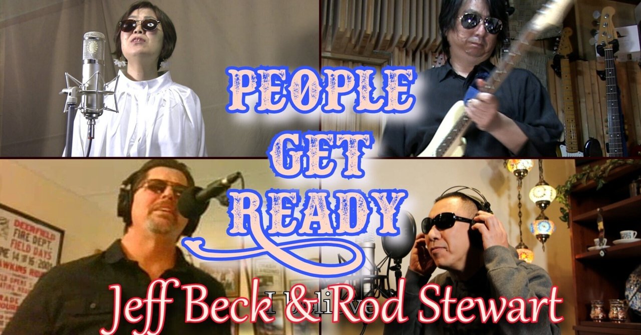 "People Get Ready" Jeff Beck ジェフベック 追悼 / 国内外のミュージシャンによるコラボ。｜Ryo/The ...