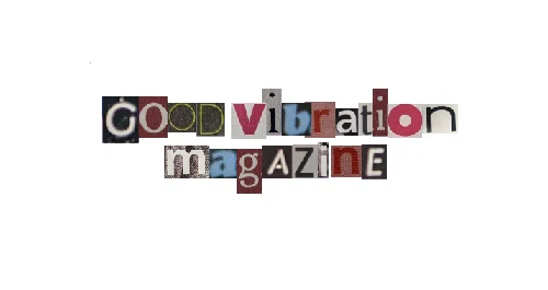 Good Vibration Magazine｜note