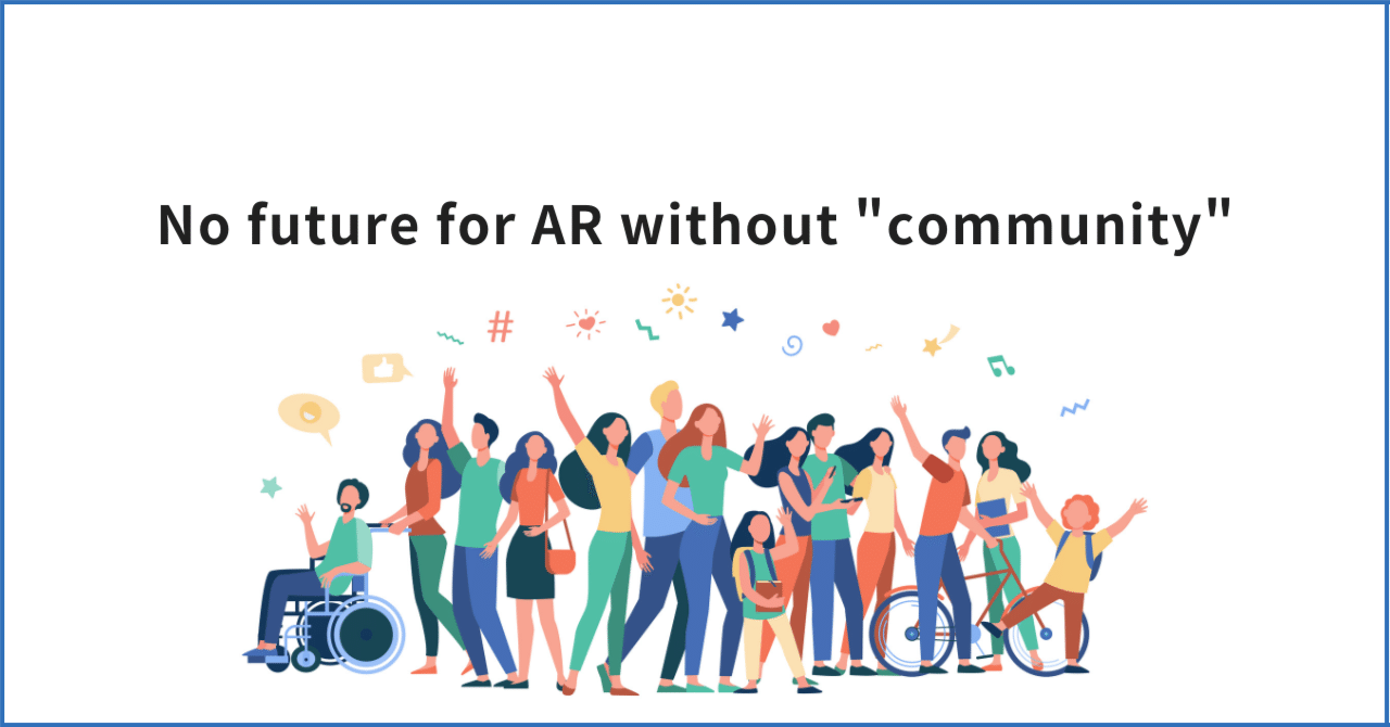 No future for AR without "community"｜Pretia Technologies, Inc. / プレティア ...
