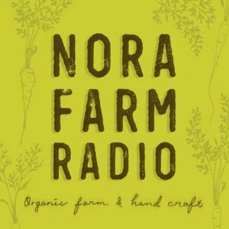 NORA FARM RADIO (Podcast)の商品一覧｜note