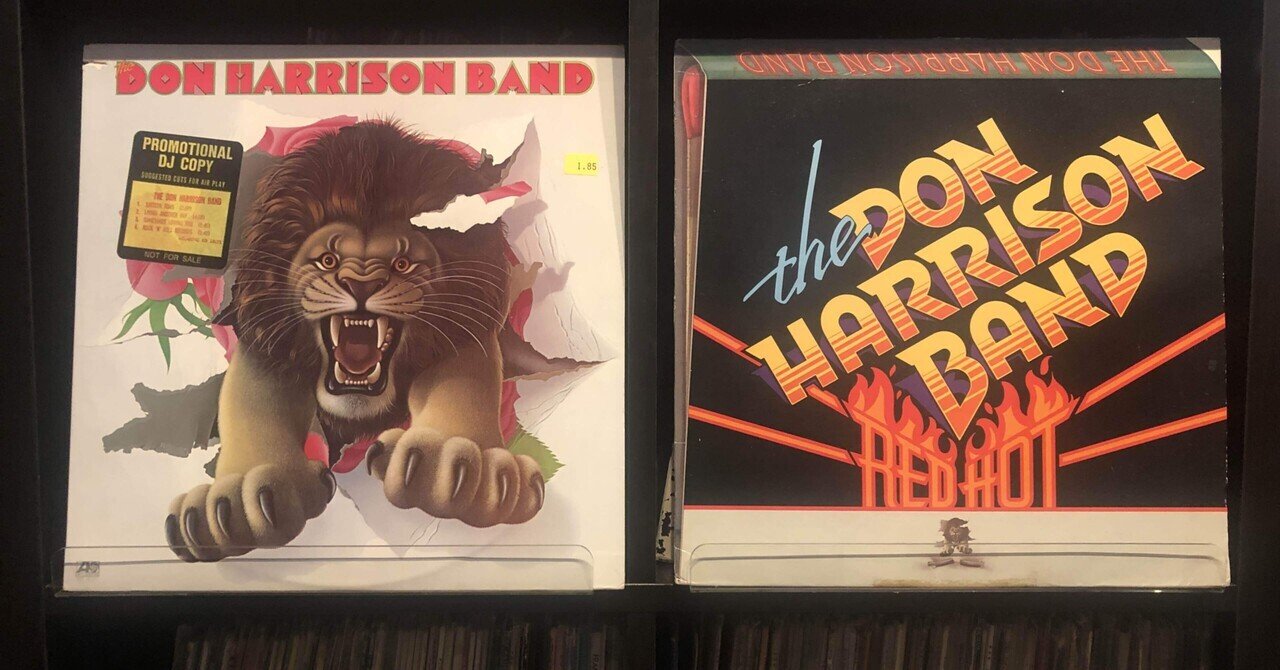 ドン・ハリソン・バンド (‘76)、レッド・ホット／ドン・ハリソン・バンド (‘77)｜Takeshi Tada